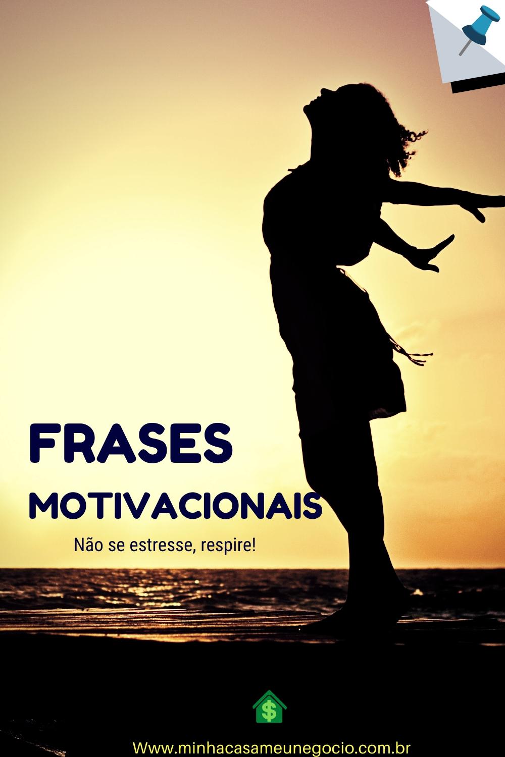 Frases Motivcionais para você continuar sua jornada. | MC Meu Negócio